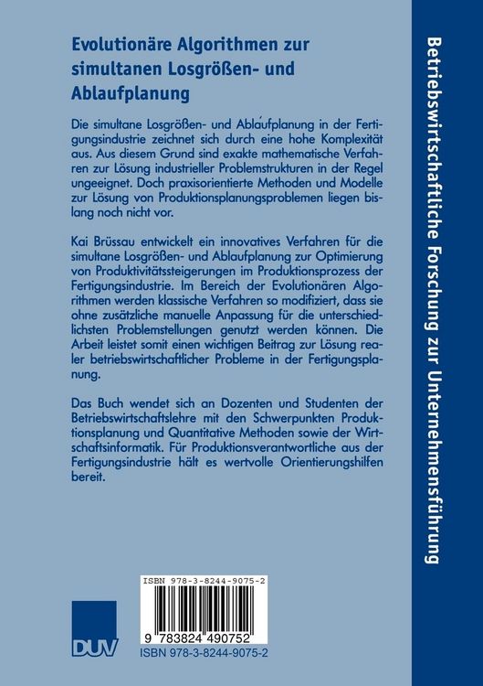 "Evolutionäre Algorithmen zur simultanen Losgrößen- und Ablaufplanung ...