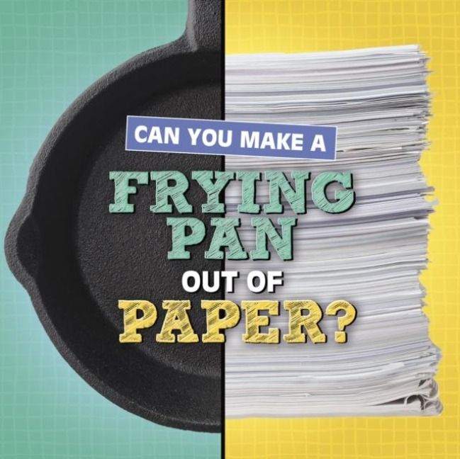 Can You Make a Frying Pan Out of Paper? online bestellen