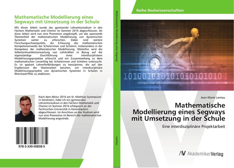 "Mathematische Modellierung eines Segways mit Umsetzung in der Schule ...