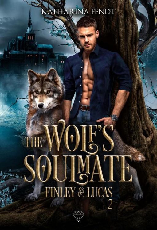 "The Wolf's Soulmate - Finley und Lucas ( Band 2 )" als eBook kaufen