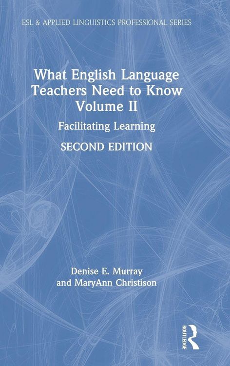 What English Language Teachers Need to Know Volume II - Englisch ...