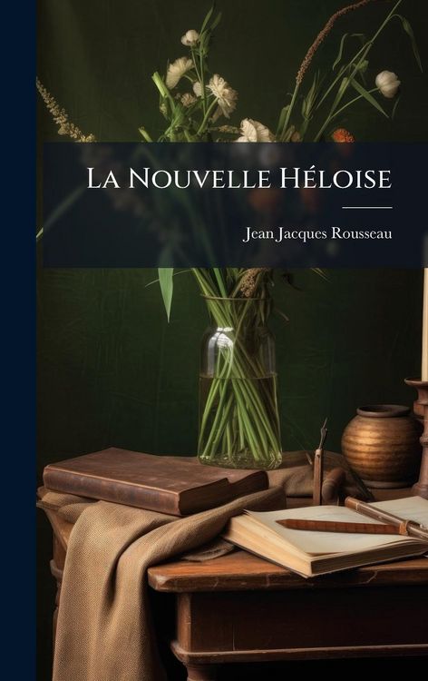 "La Nouvelle HÃ(c)loise" auf Französisch kaufen