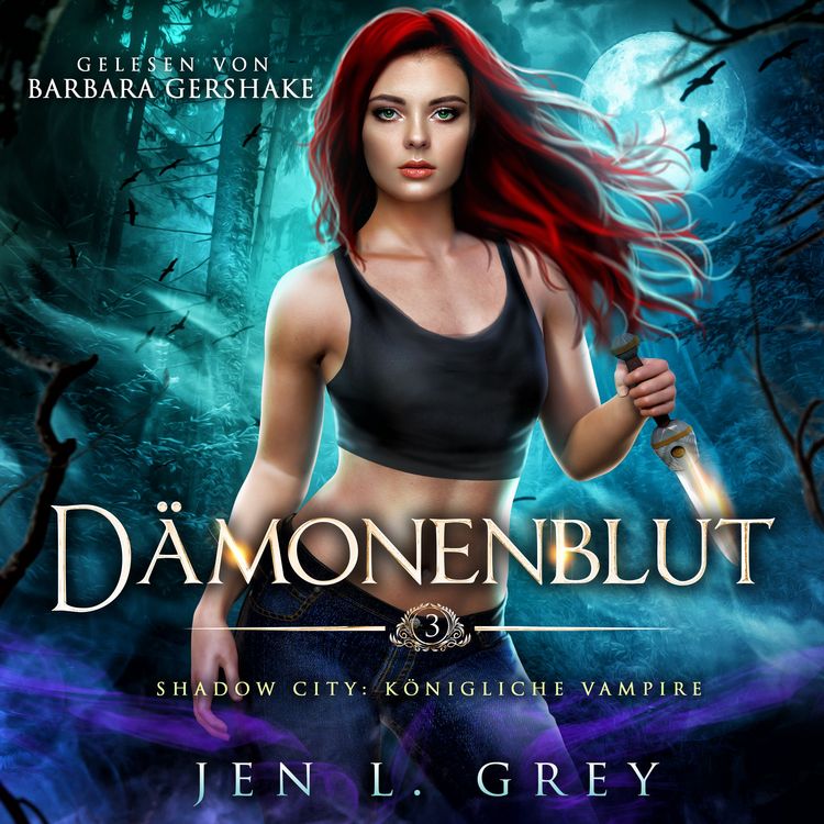 "Königliche Vampire 3 - Dämonenblut - Vampire Hörbuch" als Hörbuch kaufen