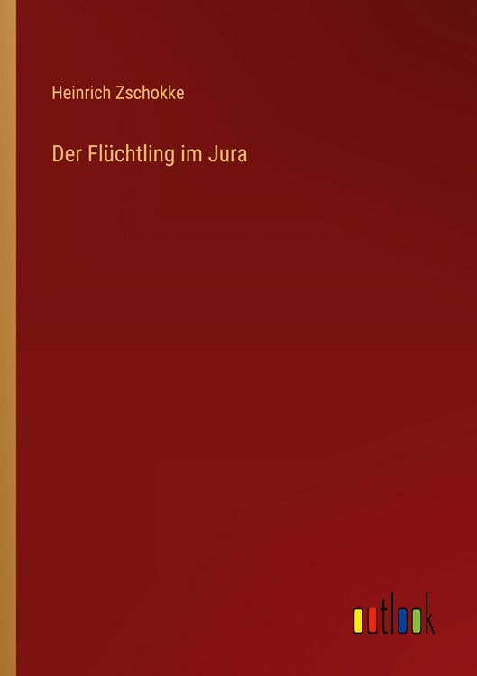 "Der Flüchtling im Jura" online kaufen