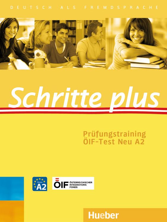 Schritte plus. Prüfungstraining ÖIF-Test Neu A2 mit Audios online ...