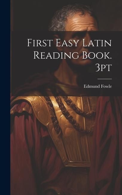 'First Easy Latin Reading Book. 3pt' - 'Latein' Schulbuch - '978-1-02 ...