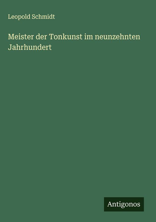 "Meister der Tonkunst im neunzehnten Jahrhundert" online kaufen