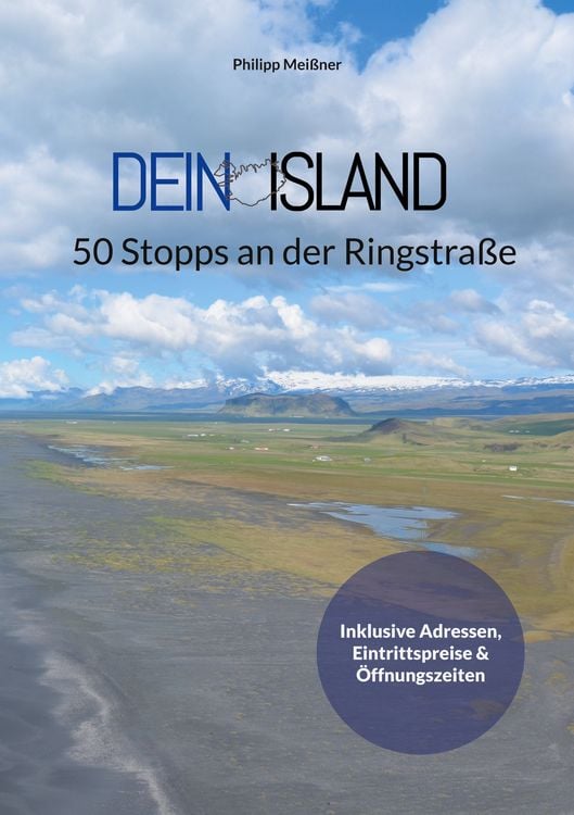 "Dein Island - 50 Stopps an der Ringstraße" online kaufen