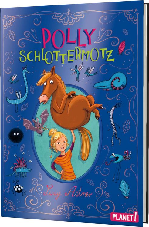 'Polly Schlottermotz: Polly & Adlerauge ermitteln' von 'Lucy Astner ...