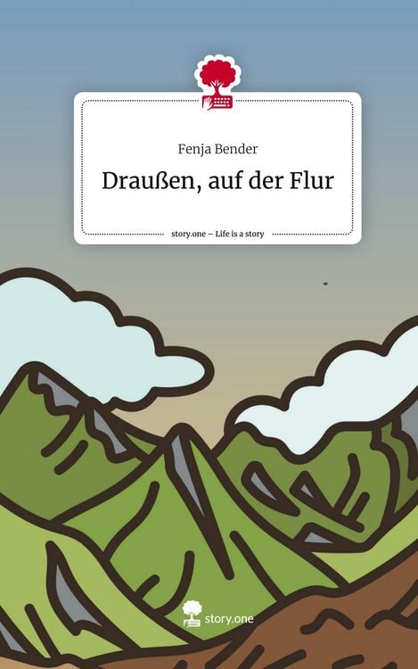 "Draußen, auf der Flur. Life is a Story - story.one" online kaufen