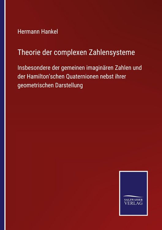 "Theorie der complexen Zahlensysteme" online kaufen