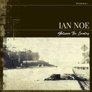 Between the Country von Ian Noe auf CD - Musik | Thalia