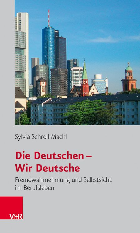 "Die Deutschen – Wir Deutsche" von Sylvia Schroll-Machl bei bücher.de ...