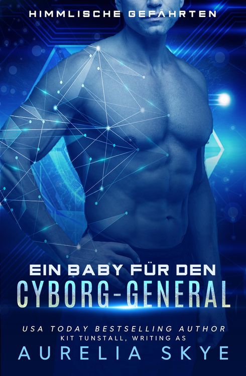 "Ein Baby für den Cyborg-General" als eBook kaufen