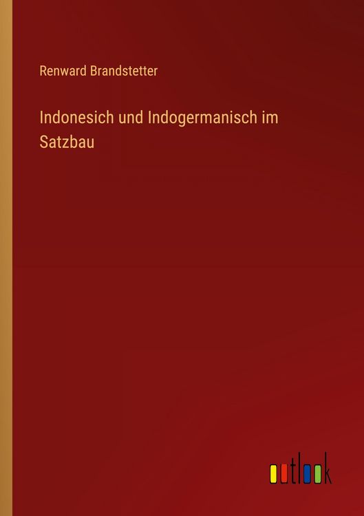 "Indonesich und Indogermanisch im Satzbau" online kaufen