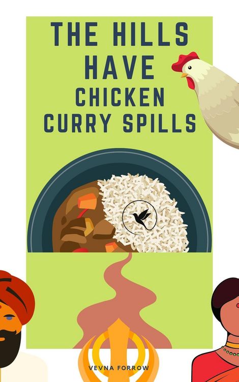"The Hills Have Chicken Curry Spills [A Poetry Collection]: Punjabi ...