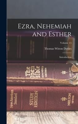 "Ezra, Nehemiah and Esther: Introduction; Volume 15" auf Englisch kaufen