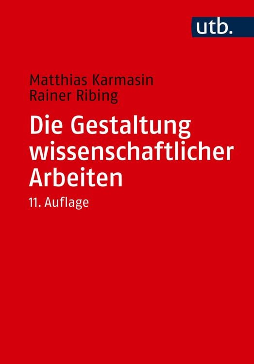 "Die Gestaltung wissenschaftlicher Arbeiten" als eBook kaufen