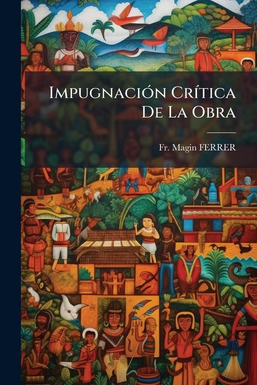 "ImpugnaciÃ³n CrÃ­tica De La Obra" auf Spanisch kaufen