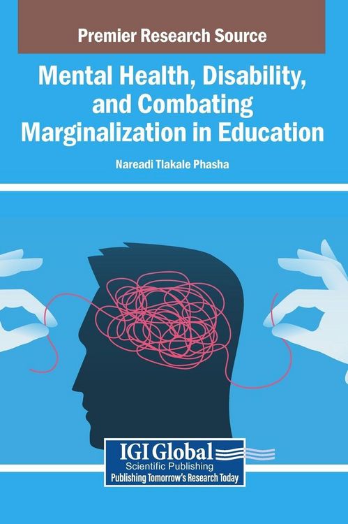 "Mental Health, Disability, and Combating Marginalization in Education ...