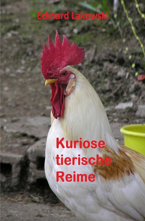"Kuriose tierische Reime" von Eckhard Lakowski bei bücher.de bestellen
