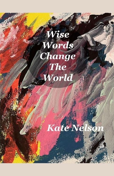 "Wise Words Change The World" auf Englisch kaufen