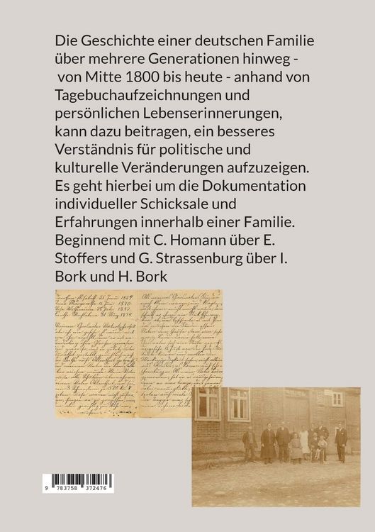 "Die Geschichte einer deutschen Familie von Mitte 1800 bis zum Jahr ...