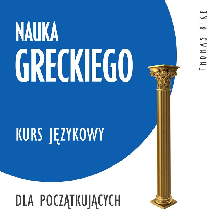 "Nauka greckiego (kurs językowy dla początkujących)" als Hörbuch kaufen