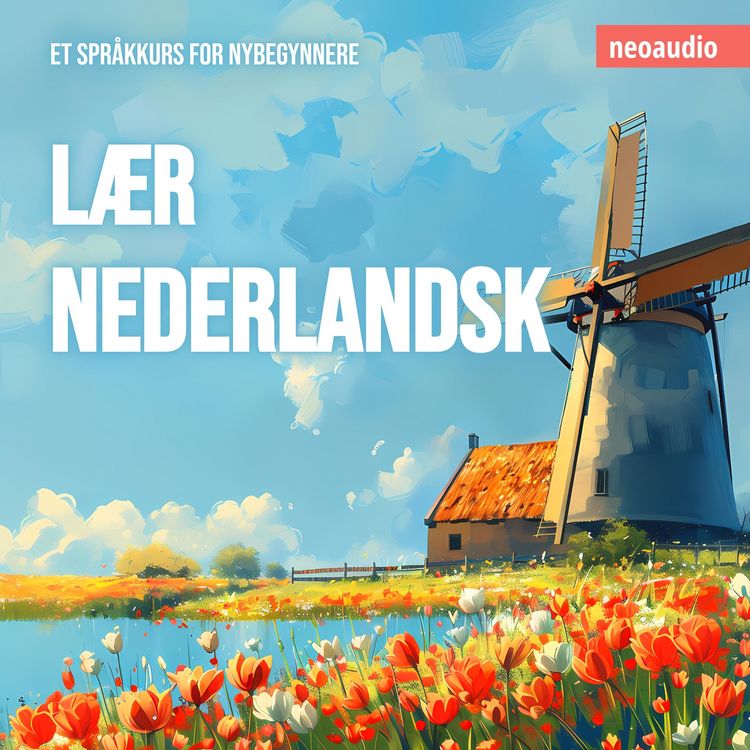 "Språkkurs for nybegynnere, Lær nederlandsk" als Hörbuch kaufen