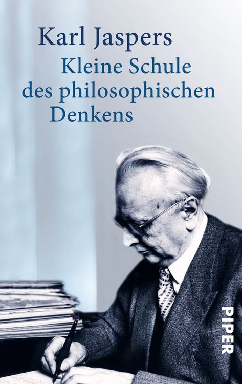"Kleine Schule des philosophischen Denkens" von Karl Jaspers bei bücher ...