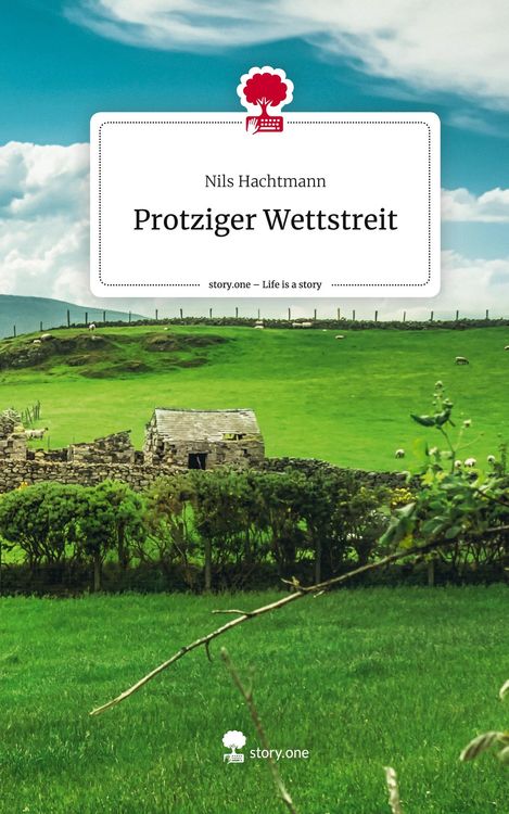 "Protziger Wettstreit. Life is a Story - story.one" online kaufen