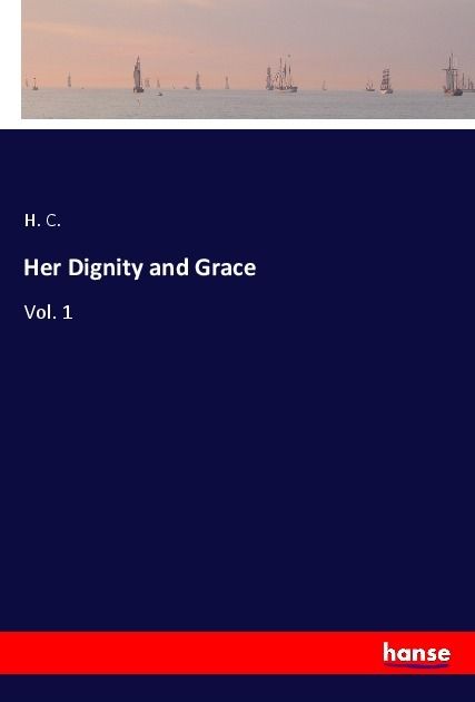 "Her Dignity and Grace" online kaufen