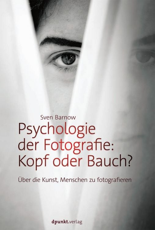 "Psychologie der Fotografie: Kopf oder Bauch?" online kaufen