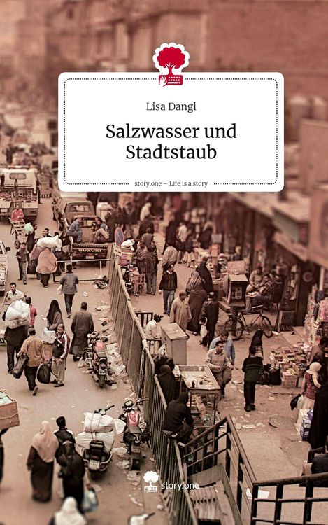 "Salzwasser und Stadtstaub. Life is a Story - story.one" online kaufen