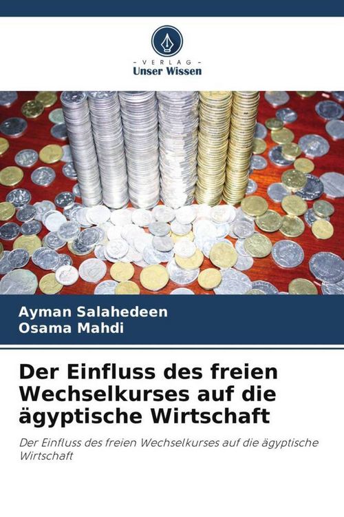 "Salahedeen, A: Einfluss des freien Wechselkurses auf die ägy" online ...