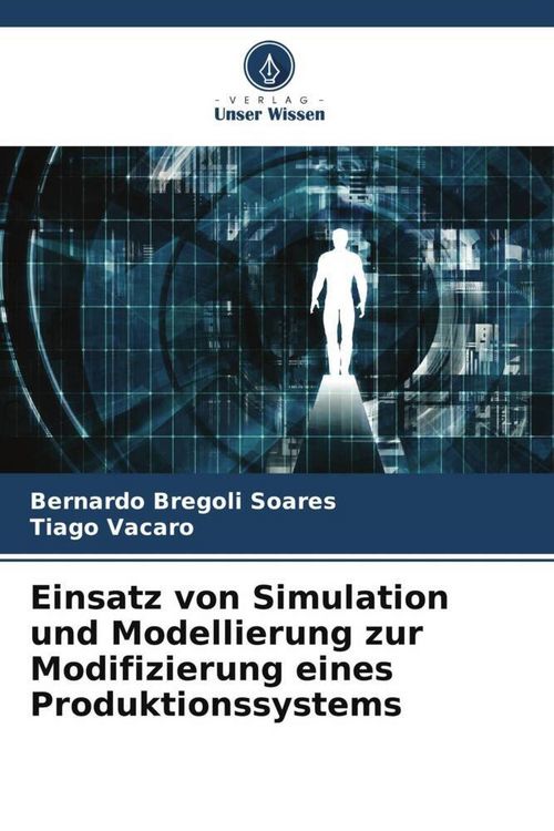 "Einsatz von Simulation und Modellierung zur Modifizierung eines ...