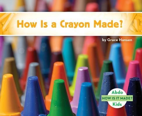 "How Is a Crayon Made?" auf Englisch kaufen