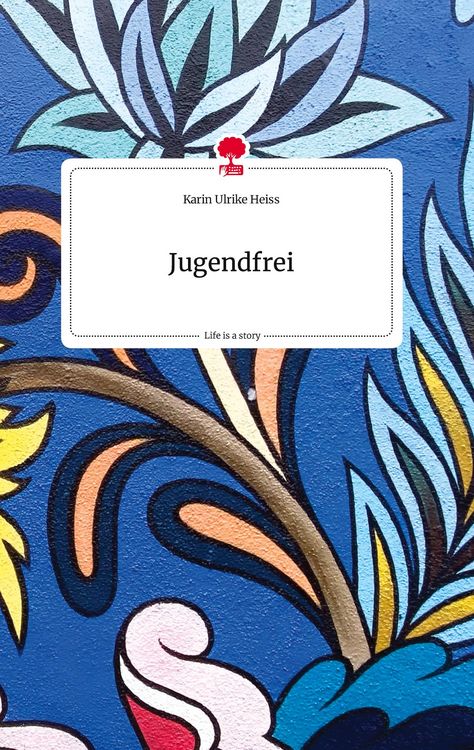 "Jugendfrei. Life is a Story - story.one" online kaufen