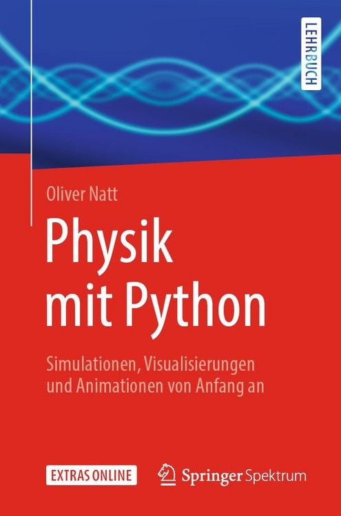 "Physik mit Python" von Oliver Natt als eBook - bücher.de