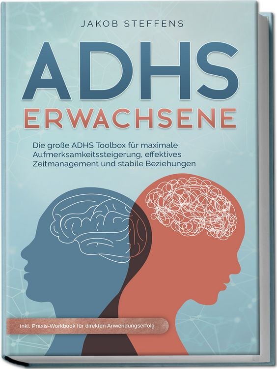 "ADHS Erwachsene: Die große ADHS Toolbox für maximale ...