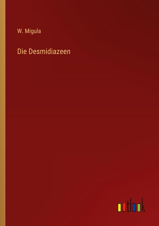 "Die Desmidiazeen" online kaufen