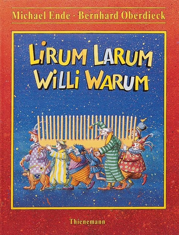 "Lirum Larum Willi Warum" von Michael Ende bei bücher.de bestellen