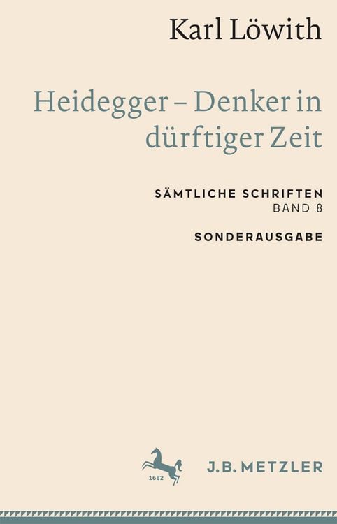 "Karl Löwith: Heidegger – Denker in dürftiger Zeit" online kaufen