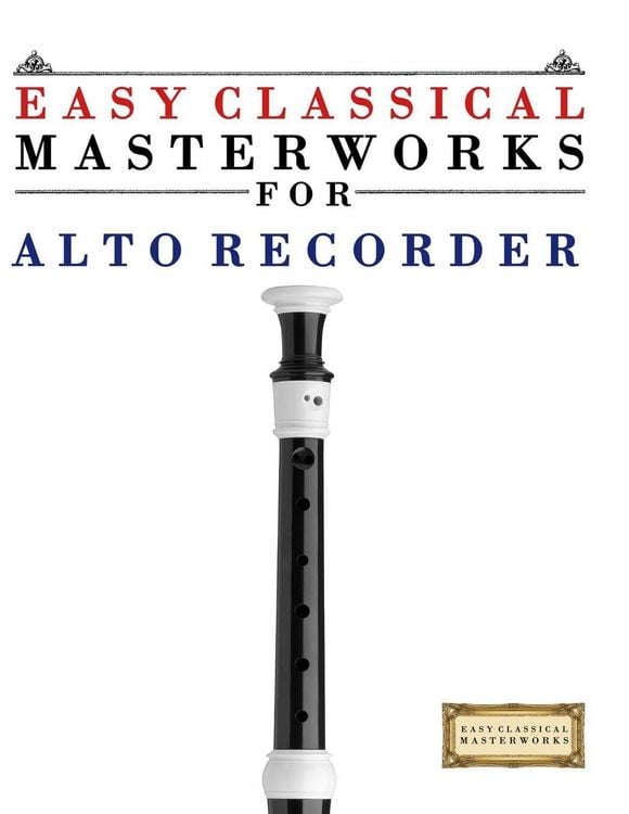 "Easy Classical Masterworks for Alto Recorder" auf Englisch kaufen