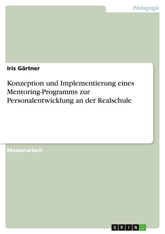 "Konzeption und Implementierung eines Mentoring-Programms zur ...