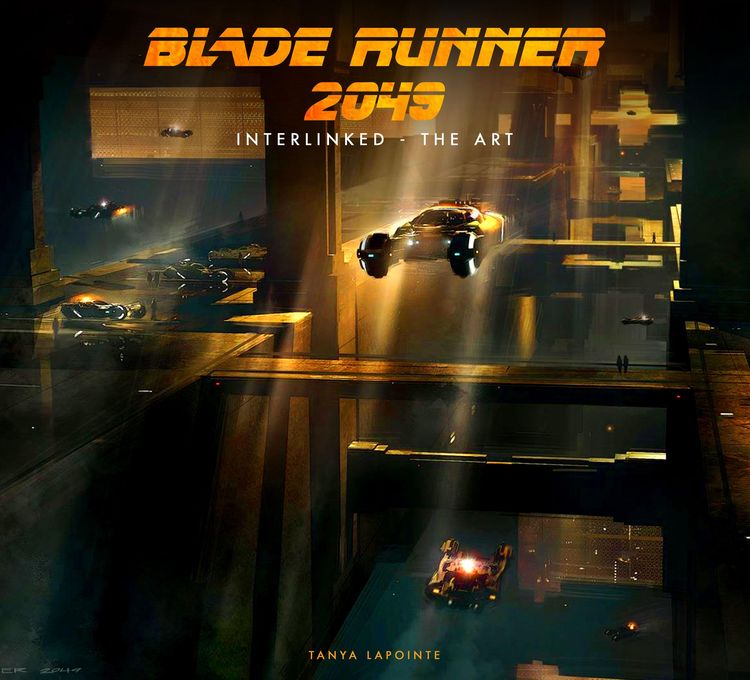 "Blade Runner 2049 - Interlinked - The Art" von Tanya Lapointe Buch auf ...