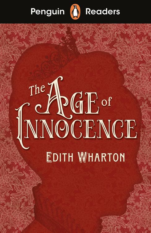 Penguin Readers Level 4: The Age of Innocence (ELT Graded Reader ...