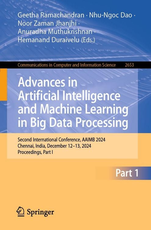 "Advances in Artificial Intelligence and Machine Learning in Big Data ...