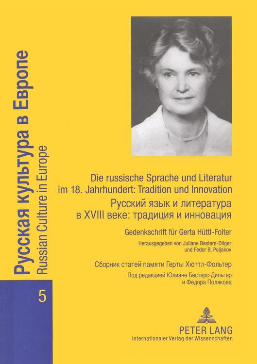 "Die russische Sprache und Literatur im 18. Jahrhundert: Tradition und ...