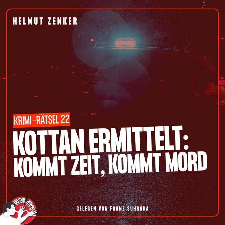 "Kottan ermittelt: Kommt Zeit, kommt Mord" als Hörbuch kaufen